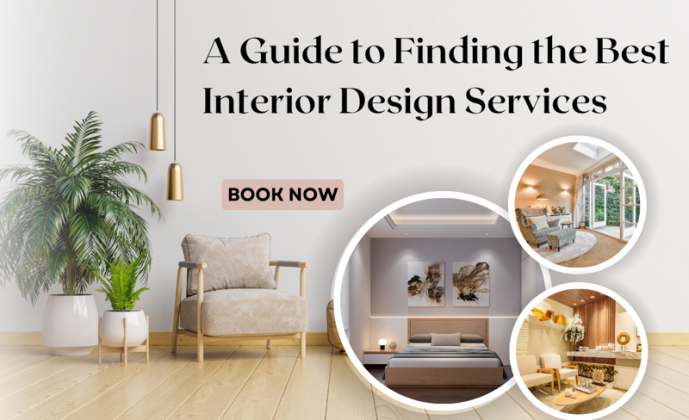 A Guide to Finding the Best Interior Design Services - RooHome